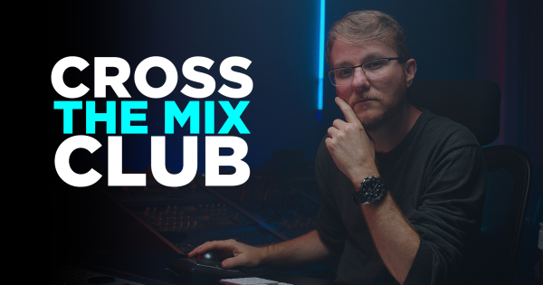 Cross The Mix - Club