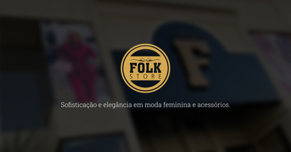 Folk Store | Sofisticação e elegância em moda feminina e acessórios.