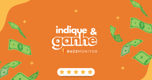 Indique e Ganhe com a Buzzmonitor
