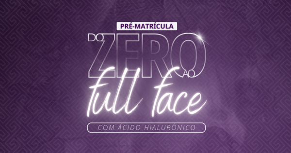 DO ZERO AO FULL FACE